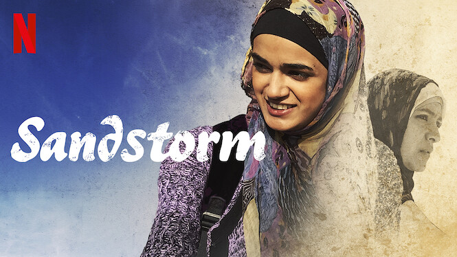 Sandstorm (2016) - Netflix | Flixable